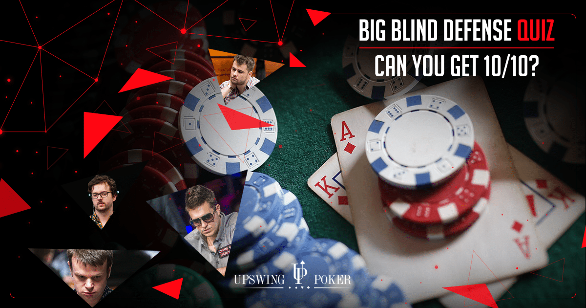 Do You Defend Your Big Blind Like a Poker End Boss? - Poker Strategy ...