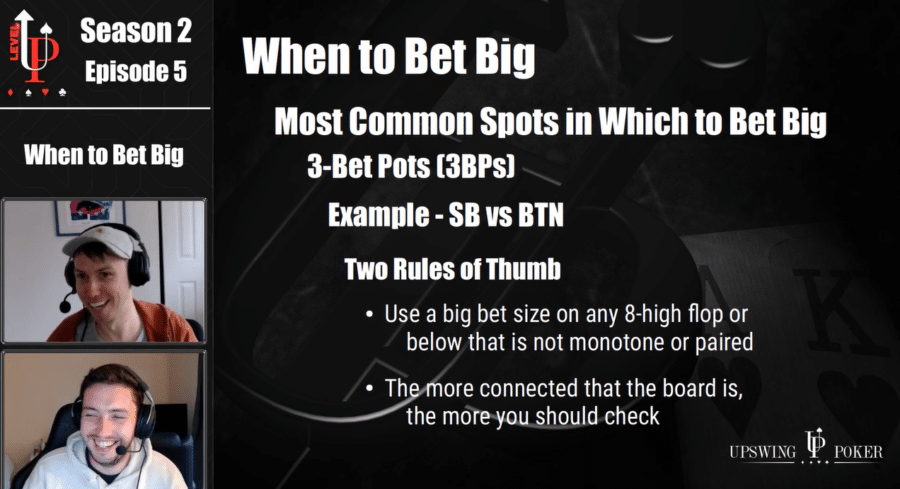 When to Bet Big | Upswing Poker Level Up #13 - Upswing Poker